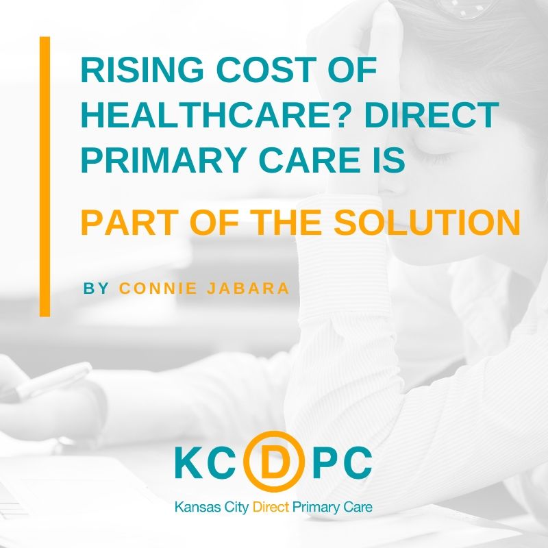Rising Cost of Healthcare? Direct Primary Care is Part of the Solution ...